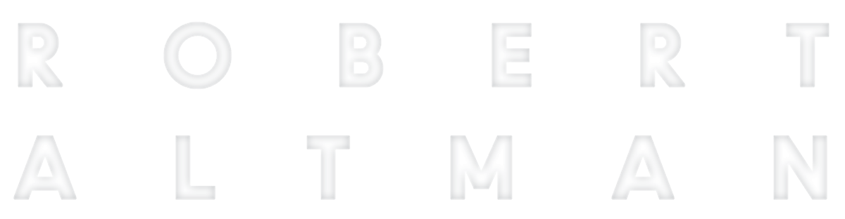 Dialogues & Film Retrospectives: Robert Altman