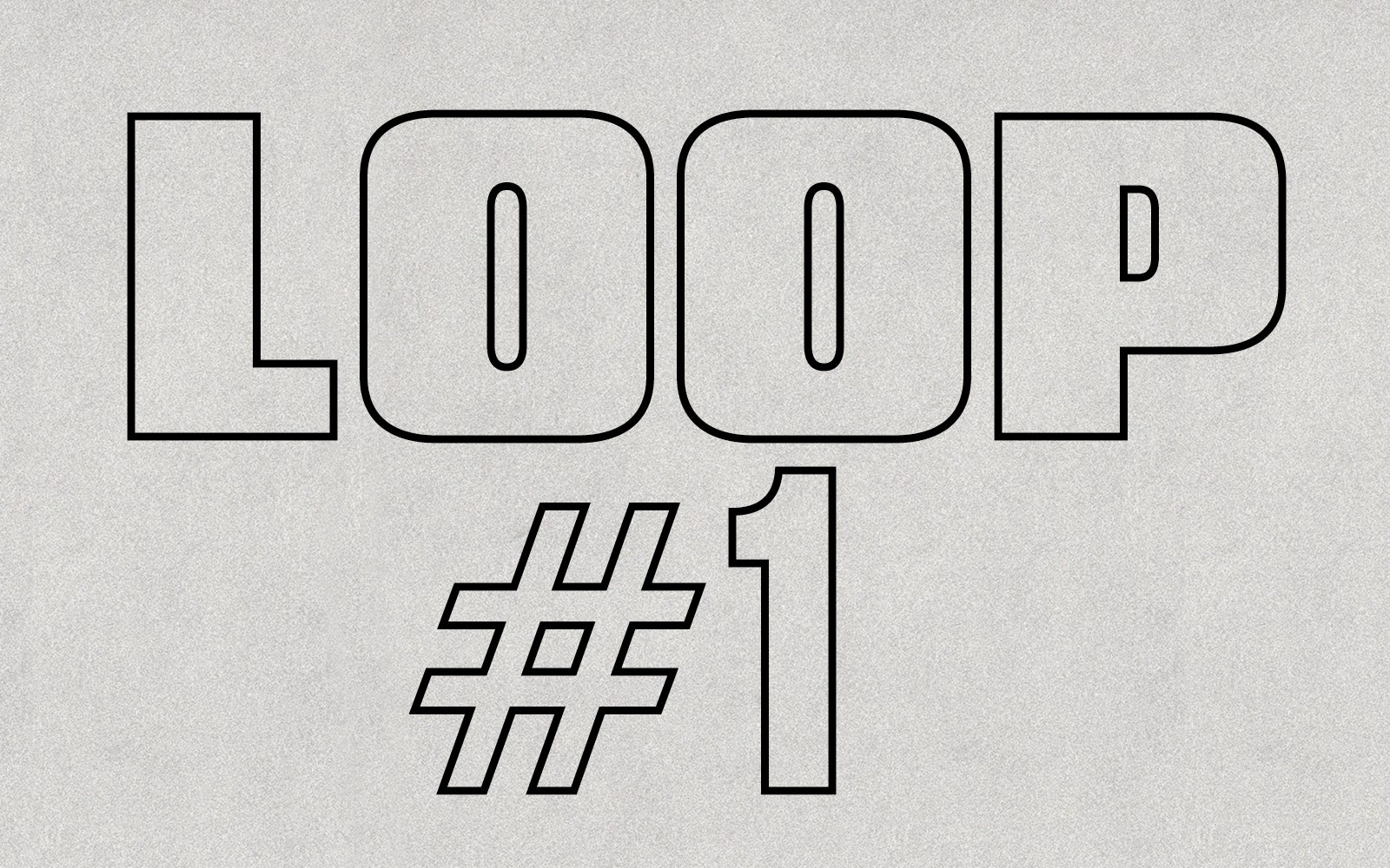 Loop: Issue No.1